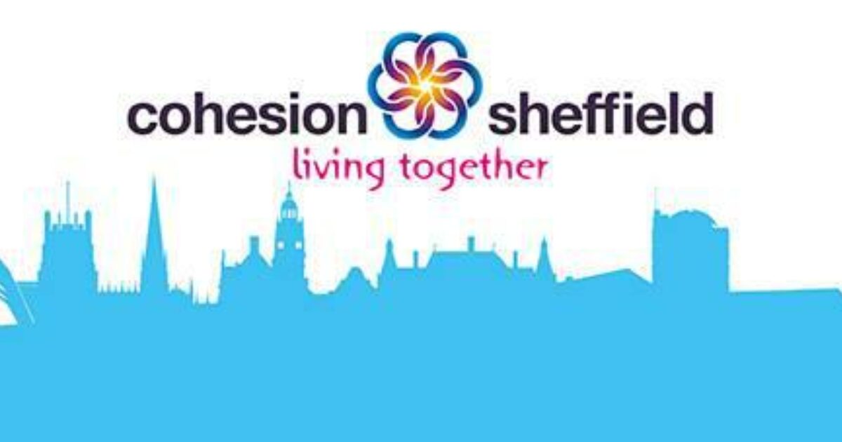Cohesion Sheffield: Working towards a cohesive city | Now Then Sheffield
